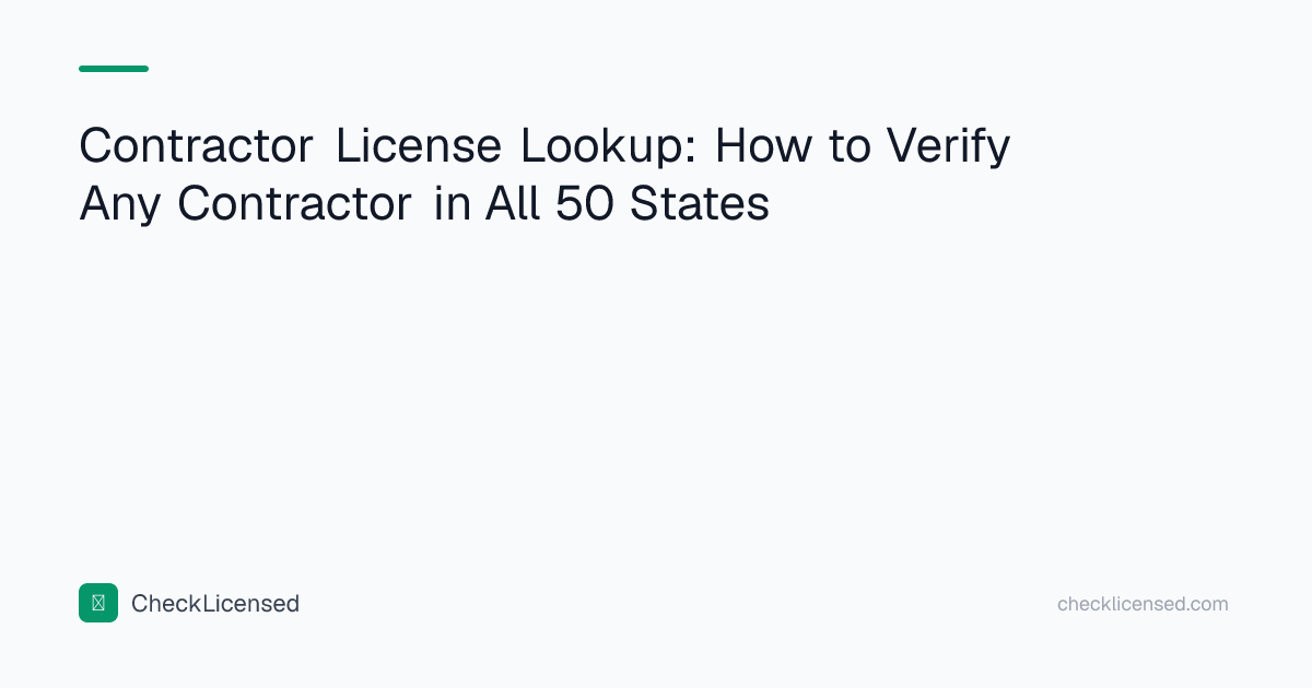 Contractor License Lookup: How to Verify Any Contractor in All 50 ...